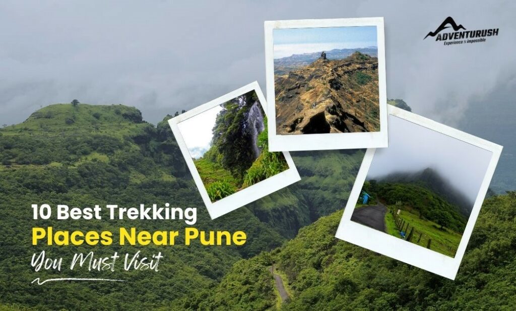 10 Best Trekking Places Near Pune You Must Visit